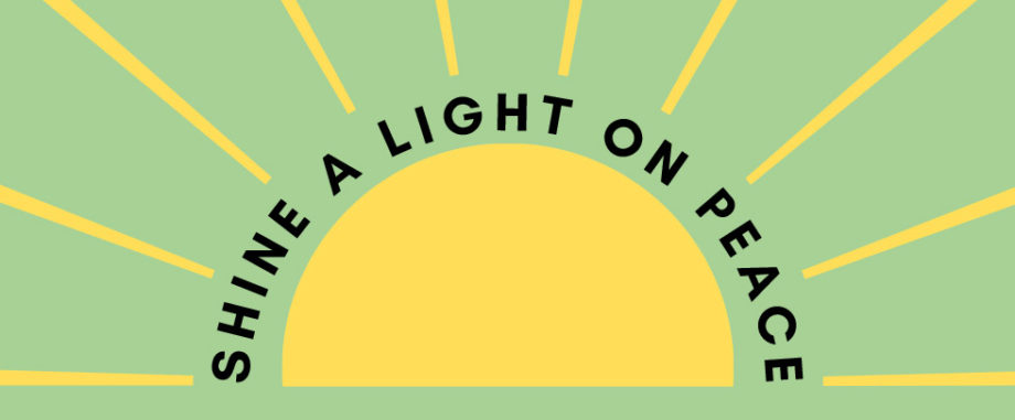 Shine a Light on Peace - P.E.A.C.E.